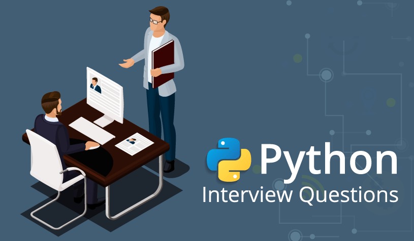 Tuyển Tập Câu Hỏi Phỏng Vấn Nhanh Về Python (Phần 1) | CodeLearn