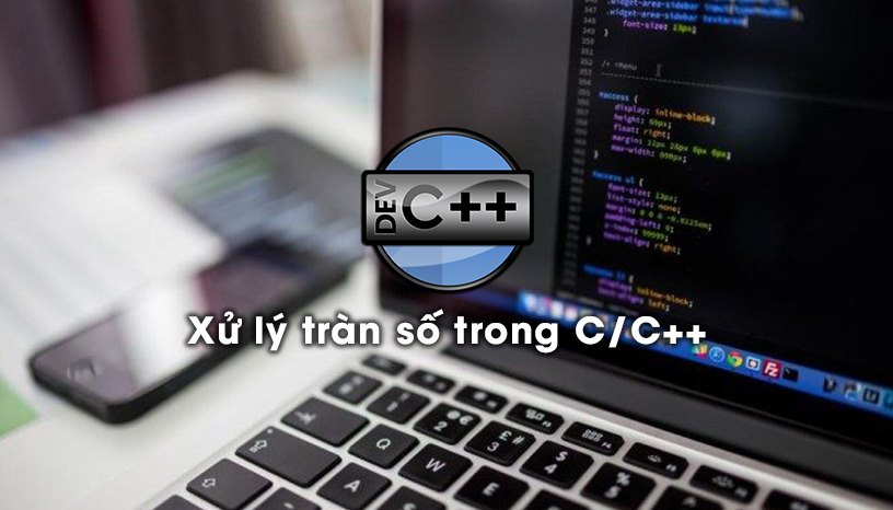 Xử Lý Tràn Số Trong C/C++ | CodeLearn